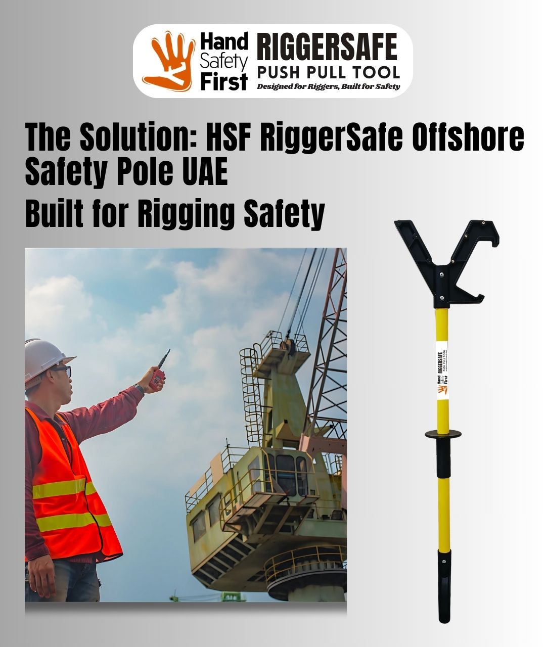 HSF Riggersafe Push Pull Hand Safety Tool - Offshore Safety Pole UAE